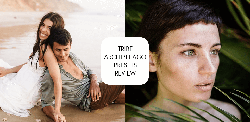 Tribe Archipelago Presets Review – 10 FREE Archipelago Presets