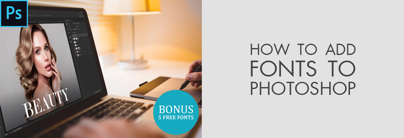 How To Add Fonts To Photoshop In 3 Clicks 5 FREE Photoshop Fonts how-to-add-fonts-to-photoshop-in-3-clicks-5-free-photoshop-fonts