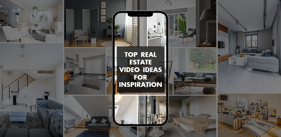 15 Real Estate Video Ideas for Realtors and Business Owners