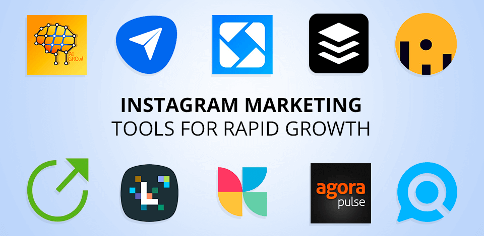 18 Best Instagram Marketing Tools For Rapid Growth in 2025