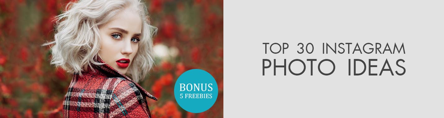 30+ Instagram Photo Ideas to Get More Likes